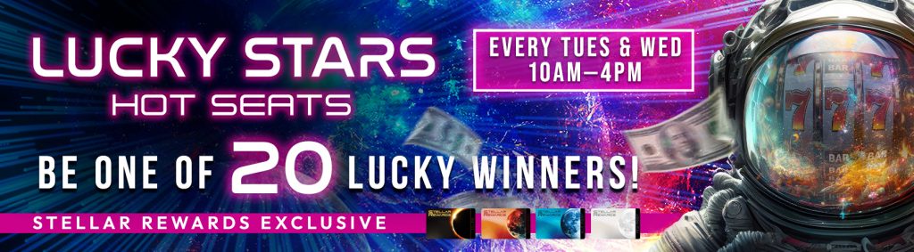 Lucky Stars Hot Seats – Feather Falls Casino